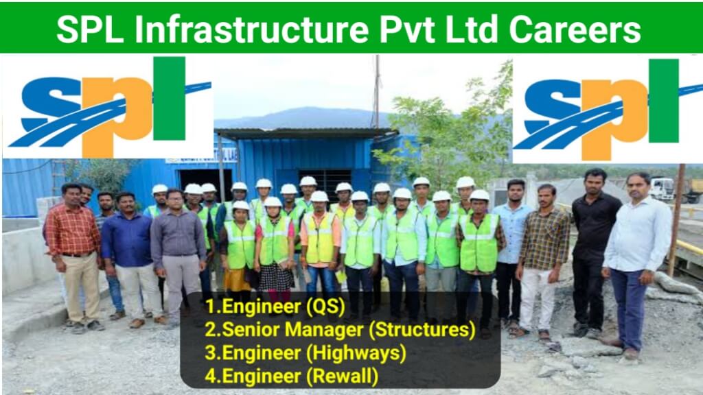 SPL Infrastructure Pvt. Ltd New Vacancy 2025 | For Engineer And Manager ... SPL Infrastructure Pvt. Ltd New Vacancy 2025 | For Engineer And Manager ...